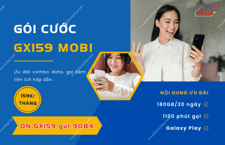 Chỉ 159k gói GX159 của MobiFone tặng 180GB, gọi, Galaxy Play